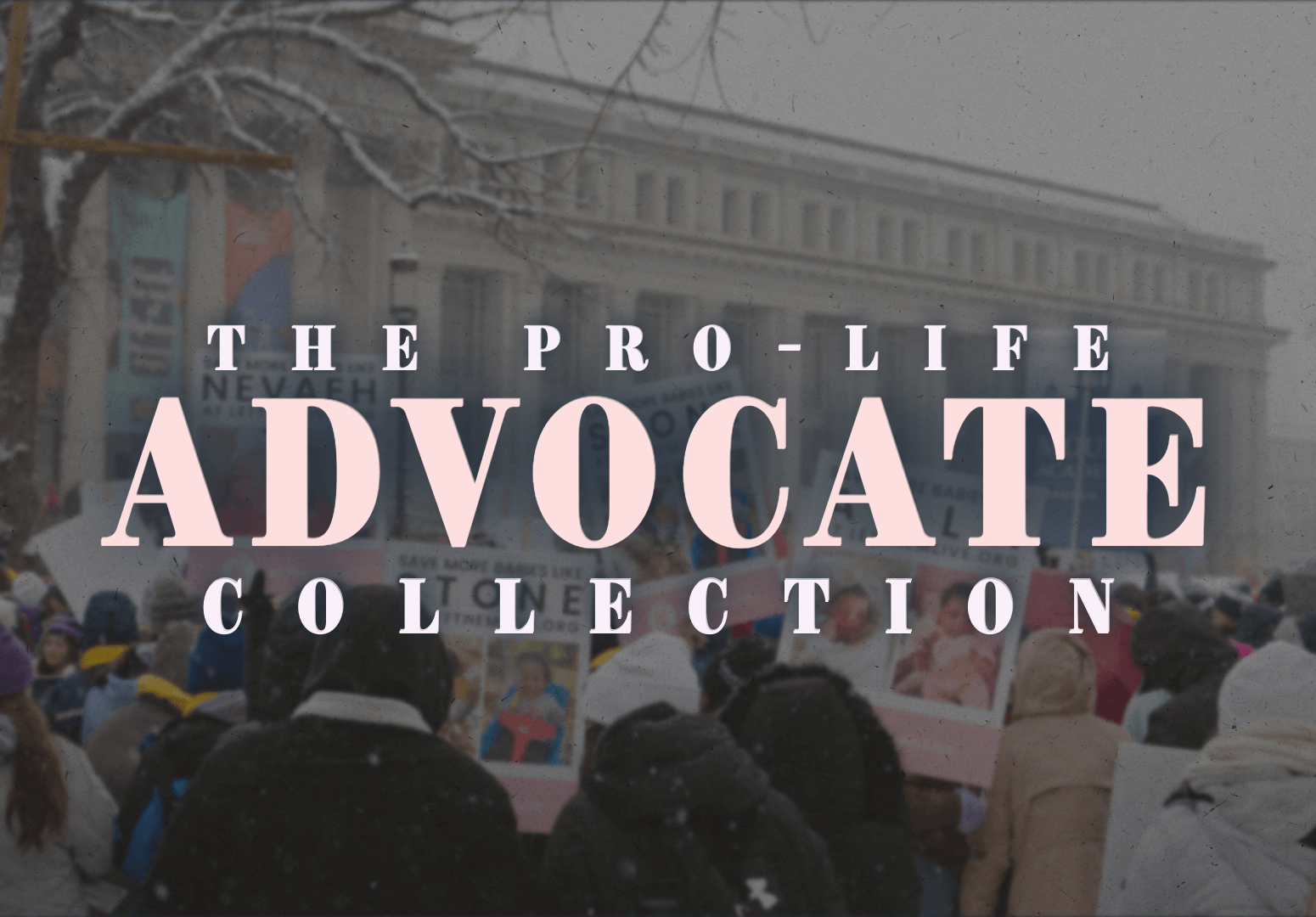 The Pro-Life Advocate Collection – The Let Them Live Shop